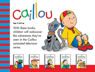 Caillou Boxed Set by Nicole Nadeau, Ph.D., CINAR Animation - Alibris