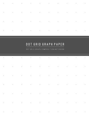 Dot Graph Paper: Isometric Dotted Graphing Notebook for Mathematics ...