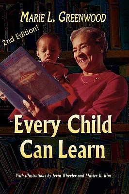 Every Child Can Learn /Second Edtion by Greenwood L Marie - Alibris
