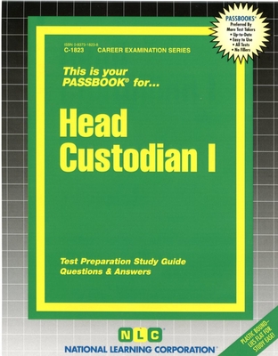 Head Custodian I: Test Preparation Study Guide, Questions & Answers by ...