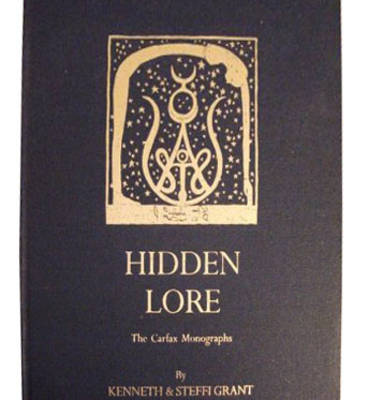 Hidden Love: Carfax Monographs by Kenneth Grant, Steffi Grant - Alibris