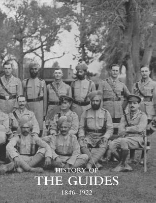 History of the Guides 1846-1922 by Compiled Various Officers: Compare ...