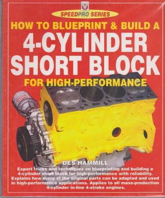 How to Blueprint and Build a 4 Cyclinder Engine: Short Block for High ...