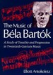 The Music of Bela Bartok: A Study of Tonality and Progression in ...