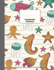 Composition Notebook: Sea Animals, Seastar, Octopus, Fish, Seahorse ...