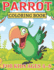 Parrot Coloring Book For Kids Ages 4-8: A Coloring Book Featuring 25 ...