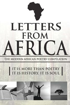 Letters From Africa: The Modern African Poetry Compilation by Nkenu ...