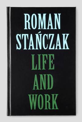 Life and Work by Roman Stanczak - Alibris