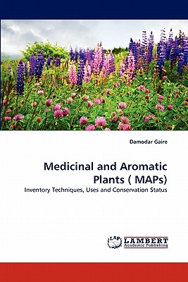 Medicinal and Aromatic Plants ( Maps) by Damodar Gaire - Alibris