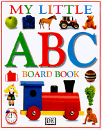 My First ABC Board Bk by Dorling Kindersley Publishing, Jane Bunting ...