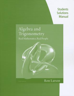 Student Solutions Manual for Algebra and Trigonometry: Real Mathematics ...