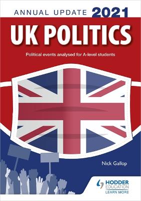 UK Politics Annual Update 2021 by Nick Gallop: Compare Prices on New ...