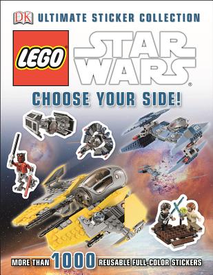 Ultimate Sticker Collection: Lego Star Wars: Choose Your Side! - Alibris