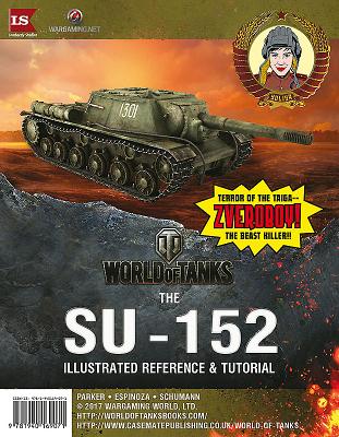 World of Tanks - The Su-152 Illustrated Reference and Tutorial by ...